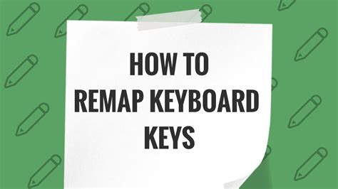 how to remap your keyboard keys youtube