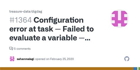 configuration error at task failed to evaluate a variable