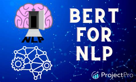 bert nlp model explained for complete beginners