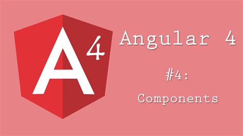 angular 4 tutorial 4 components youtube