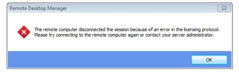 the remote computer disconnected the session because of an error in the