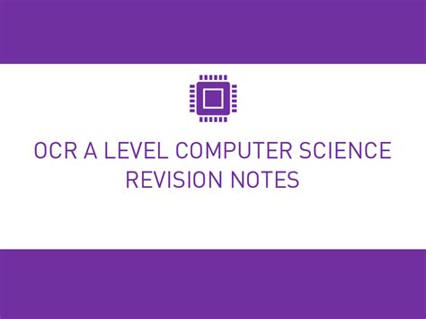 ocr a level computer science revision notes teaching resources