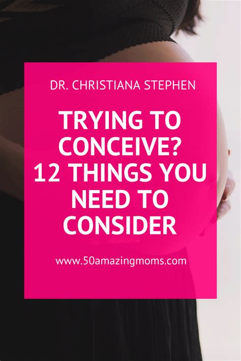 199 Trying To Conceive 12 Things To Consider Dr Christiana Stephen50
