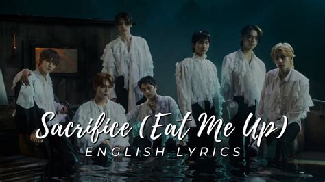 Enhypen 엔하이픈 Sacrifice Eat Me Up English Lyrics Youtube