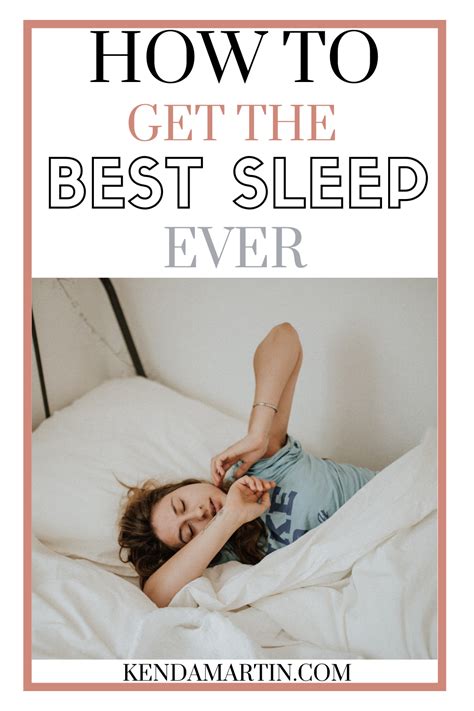 How To Get The Best Sleep Ever Good Sleep How To Fall Asleep Sleep