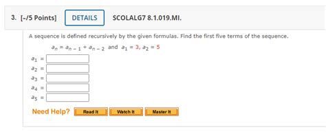solved a sequence is defined recursively by the given