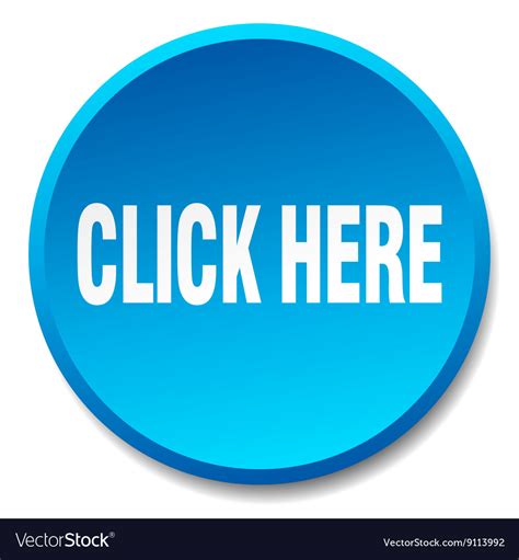 click here blue round flat isolated push button vector image