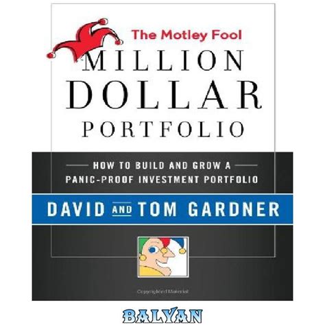 خرید و قیمت دانلود کتاب The Motley Fool Million Dollar Portfolio How