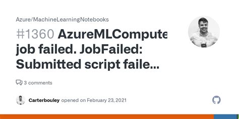 azuremlcompute job failed jobfailed submitted script failed with a