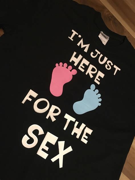 Im Just Here For The Sex T Shirt Etsy