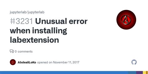 unusual error when installing labextension · issue 3231 · jupyterlab