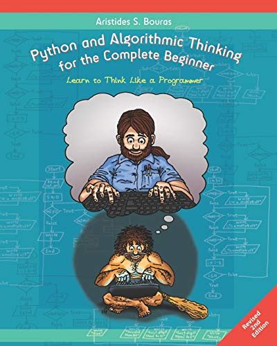 python and algorithmic thinking for the complete beginner 2nd edition