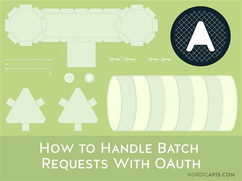 how to handle batch processing with oauth 2 0 nordic apis