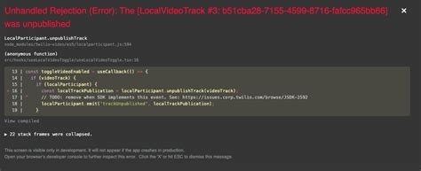 unhandled rejection error the [localvideotrack 2 b4ea0559 c915