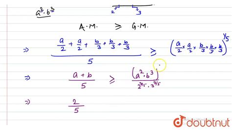 find maximum value of `a 2 b 3 ` if `a b 2` when a and b are positive