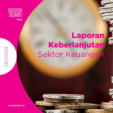 Penyusunan Laporan Keberlanjutan Untuk Sektor Keuangan