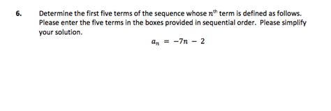 solved determine the first five terms of the sequence whose