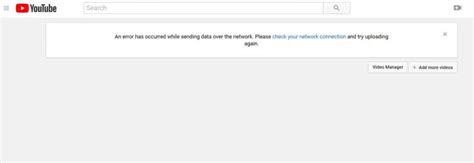 youtube an error has occurred while sending data over the network fix