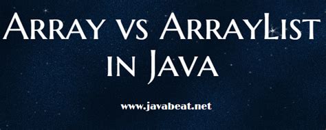 array vs arraylist in java