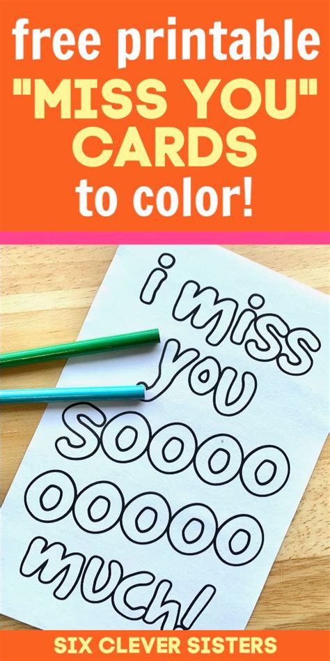 Free Printable Miss You Cards To Color Six Clever Sisters Miss