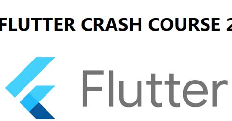 flutter crash course 2020 learn flutter free free flutter course 2020