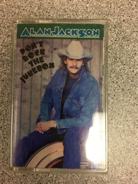 Dont Rock The Jukebox By Alan Jackson Cassette May 1991 Bmg Special