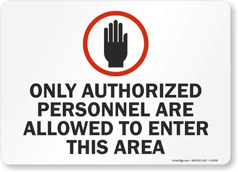 Do Not Enter Authorized Personnel Only Signs