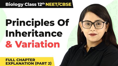 class 12 biology ch5 principles of inheritance and variation full ch