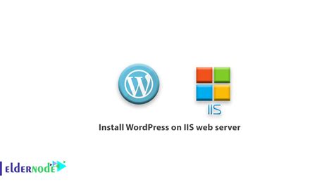 how to install wordpress on iis web server tutorial iis