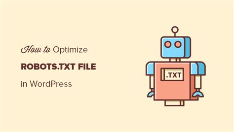 how to optimize your robots txt for seo in wordpress beginner s guide