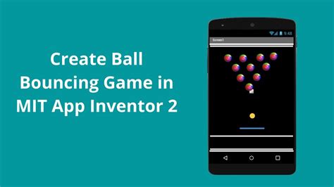 how to make bouncing ball game in mit app inventor 2 [ ball game
