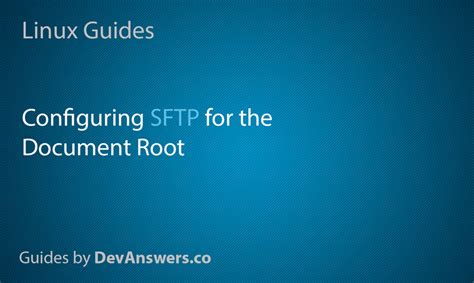 how to configure sftp for a web server document root