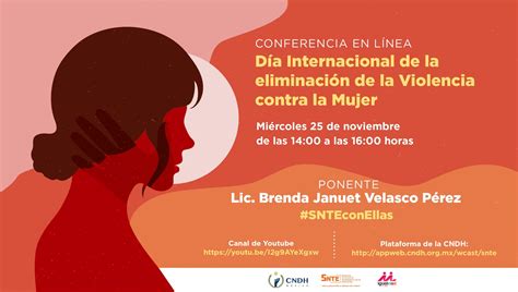 Día Internacional De La Eliminación De La Violencia Contra La Mujer Snte