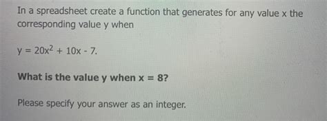 solved in a spreadsheet create a function that generates for