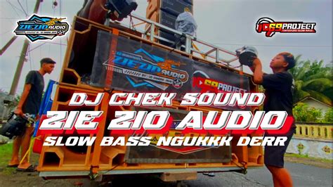 Dj Chek Sound Zie Zio Audio By Dj Riski Irvan Nanda 69 Project Slow