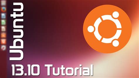 ubuntu 13 10 install tutorial youtube
