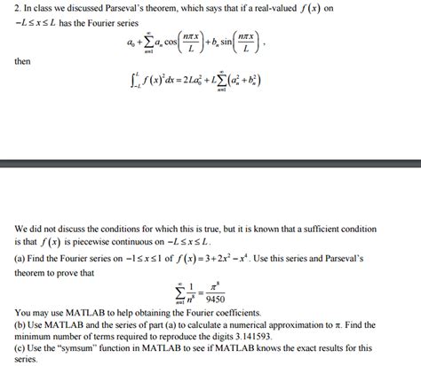 solved in class we discussed parseval s theorem which says