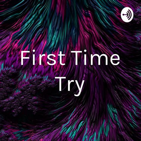 Image result for For First Time Trying It