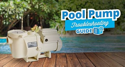 Image result for Pool Pump Troubleshooting Guide