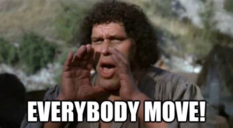 Image result for Princess Bride Everybody Move