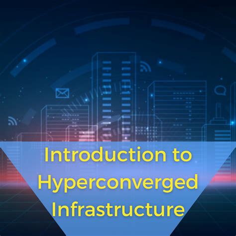 Image result for Hyperconverged Infrastructure