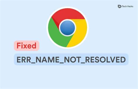 Image result for Google Name Not Resolved