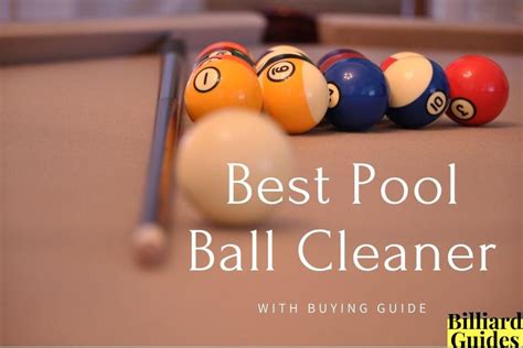 Best Pool Ball Cleaner in 2024 (Ultimate Guide) – Billiard Guides
