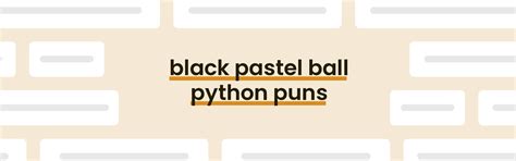 Image result for Python Puns
