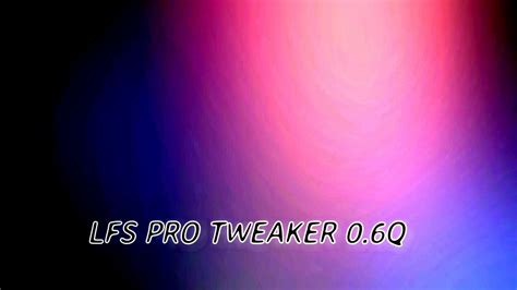 Image result for LFS Pro Tweaker Download