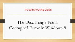 Image result for The Disc Image File Is Corrupted