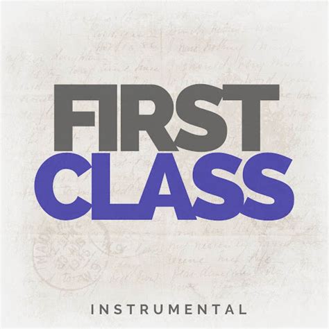 Image result for First Class Instrumental