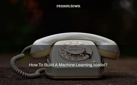 Image result for Building the Machine Learning Model