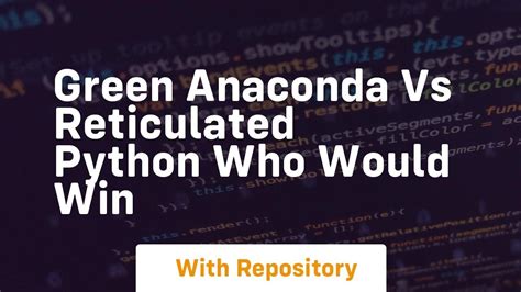 Image result for Green Anaconda vs Python