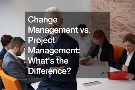 Image result for Change Management vs Project Management